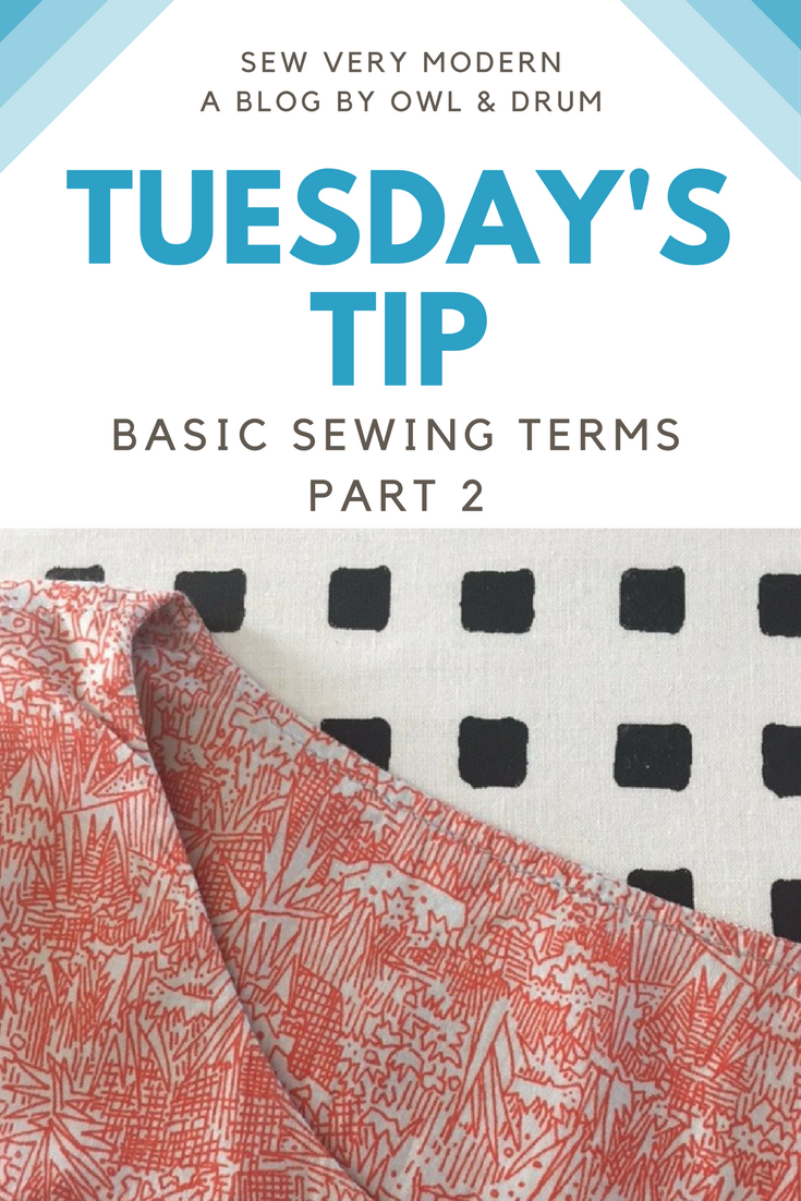 Tuesday's Tip - Basic Sewing Terms Part 2 – Owl & Drum